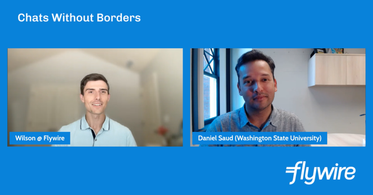 Chats Without Borders: Daniel Saud | Flywire